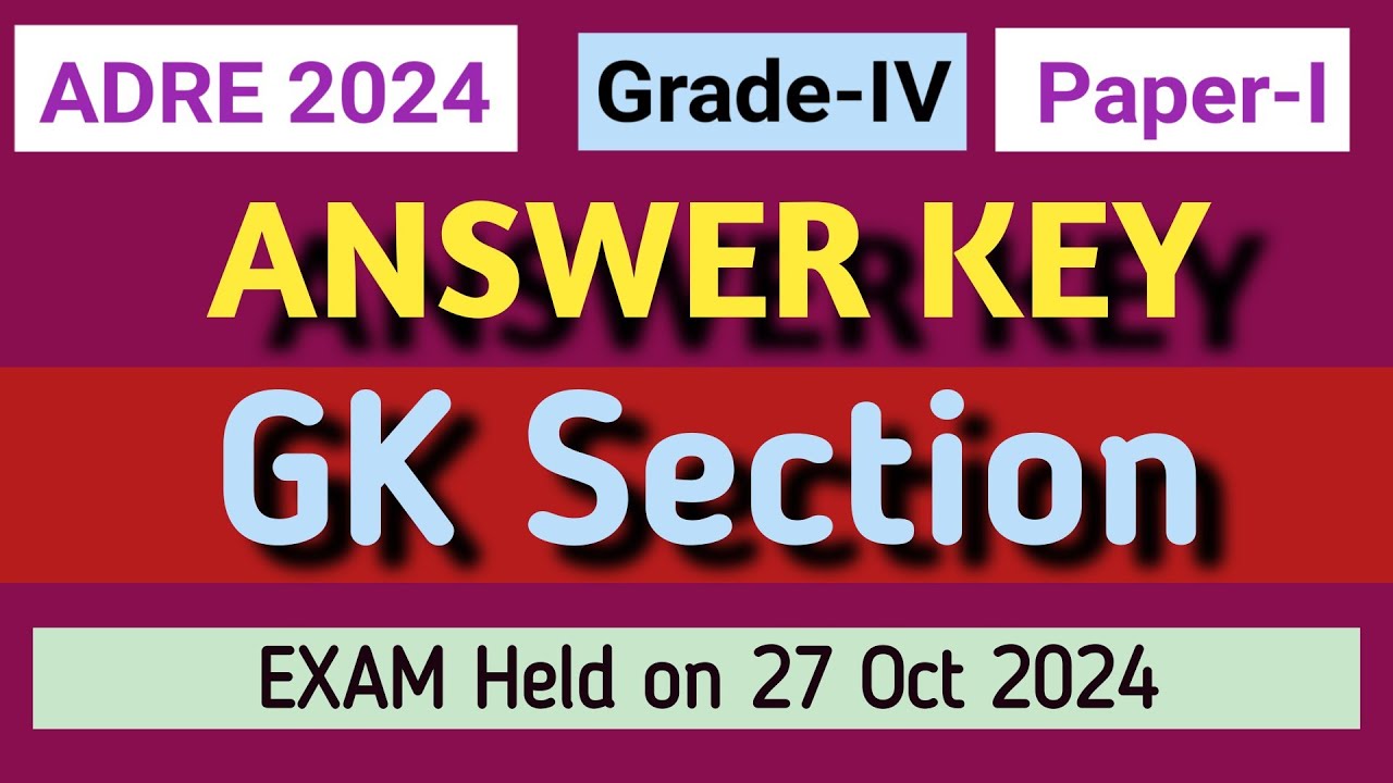 ANSWER KEY GK SECTION Paper I Grade IV 27 Oct 2024 #adre2024 #grade4 # ...