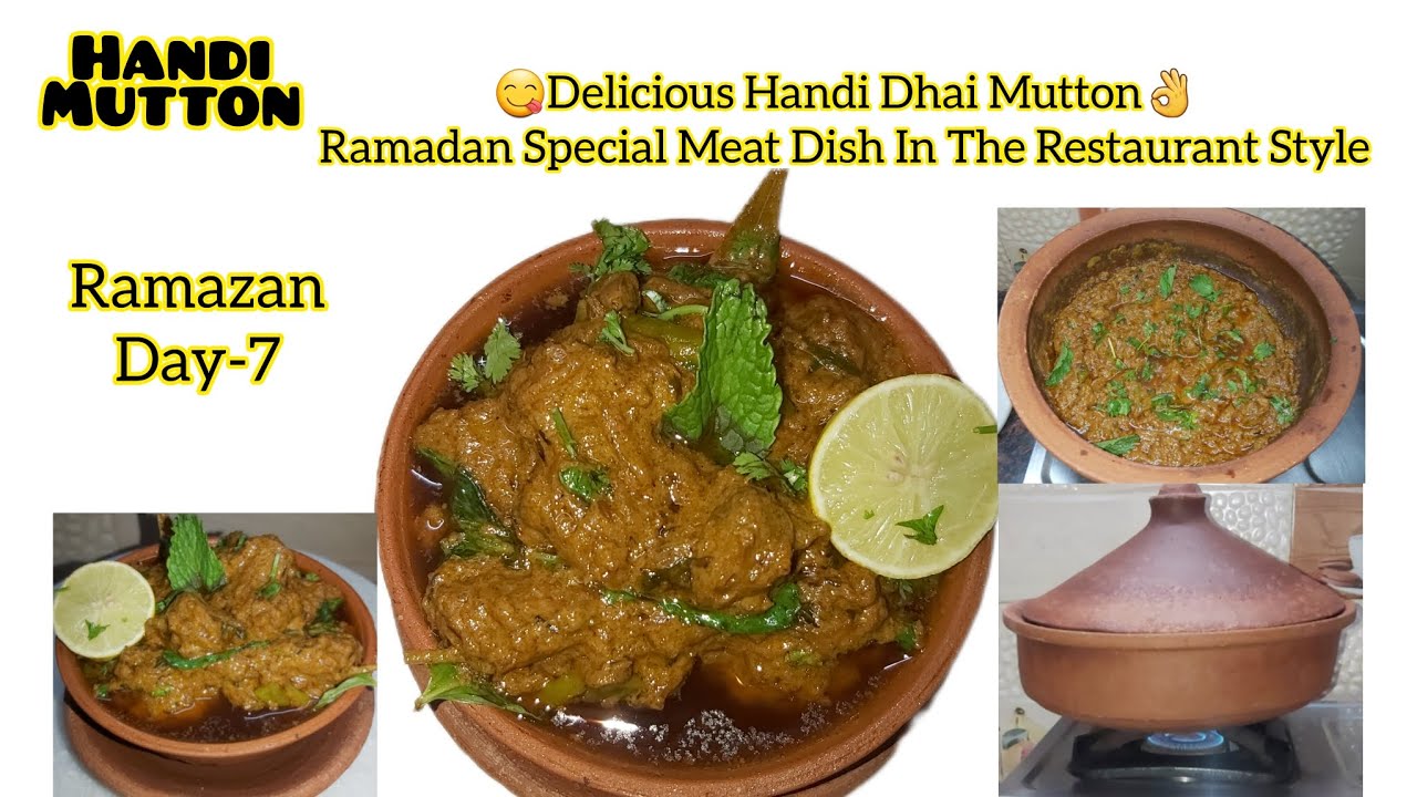 Handi Mutton Recipe | Dhai Mutton | Delicious RamadanSpecial Meat Dish ...
