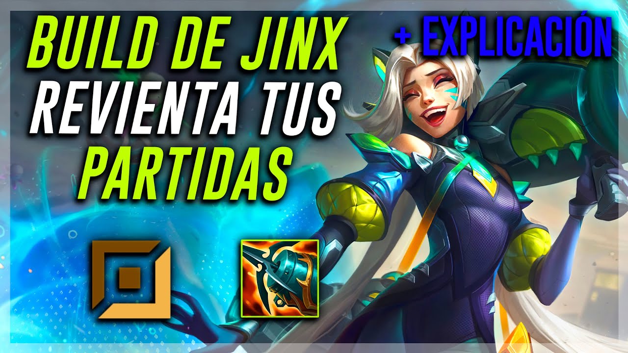 BUILD de JINX (+Explicación) para ganar TODAS las Partidas | League of ...