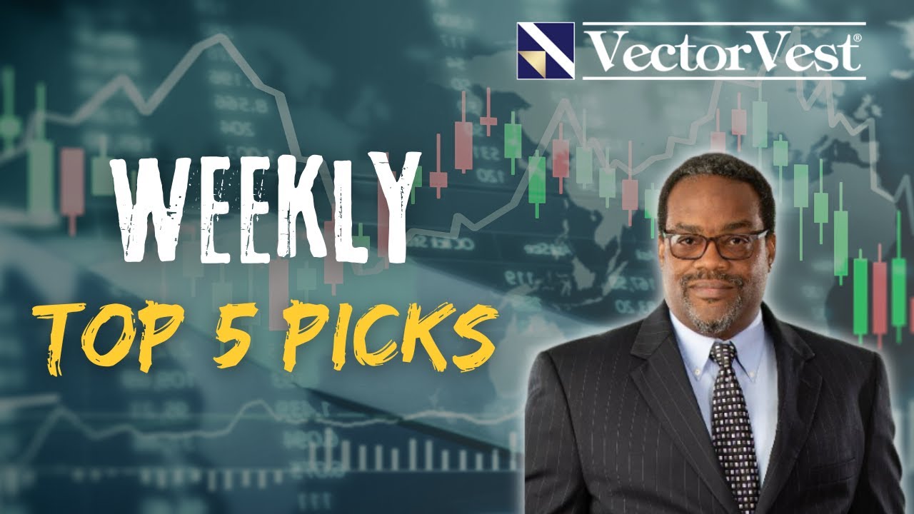 Hot Stock Alert: Top 5 Weekly Picks | VectorVest - YouTube