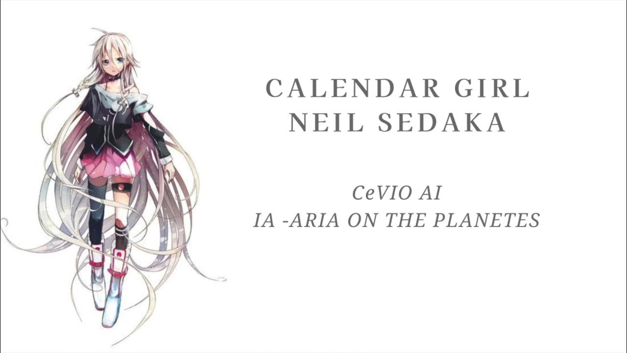 Calendar Girl Neil Sedaka（CeVIO AI - cover） - YouTube