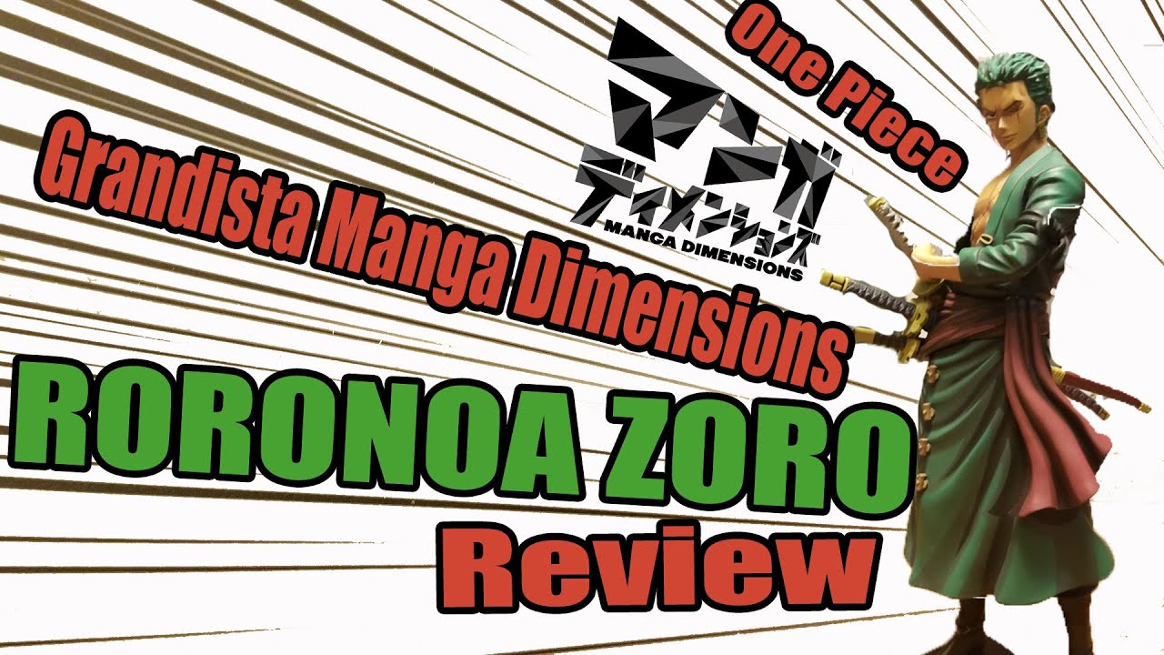 One Piece Grandista Manga Dimensions Roronoa Zoro Figure Review - YouTube