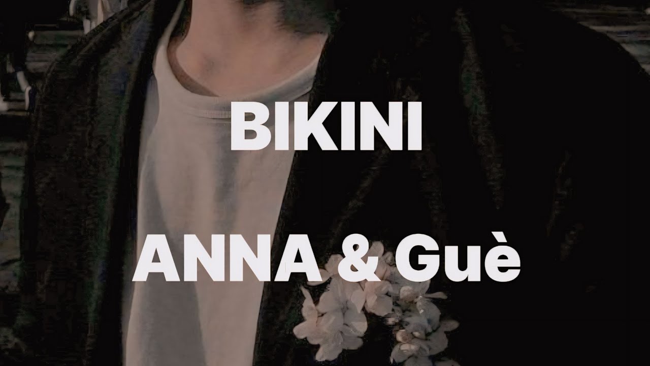 ANNA & Guè - BIKINI (Testo/Lyrics) - YouTube