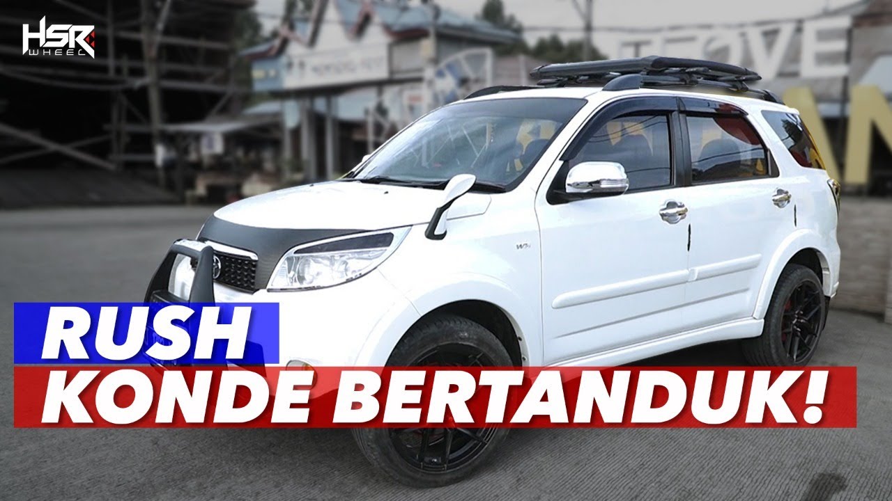 Modifikasi Toyota Rush Konde Gahar & Sangar! - YouTube