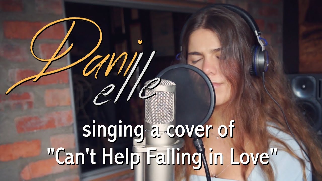 Danielle sings a cover of "Can't help falling in love" - YouTube