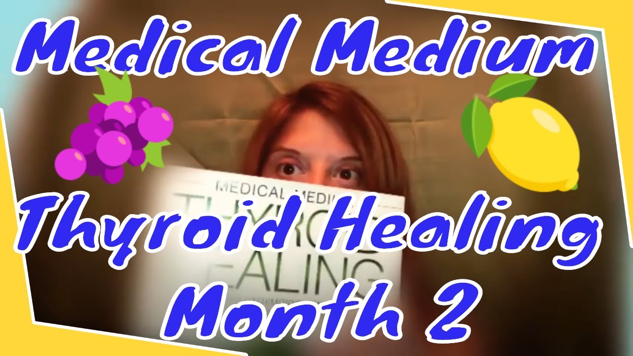 Health Stream #43 - Medical Medium Thyroid Healing Month 2 Overview ...