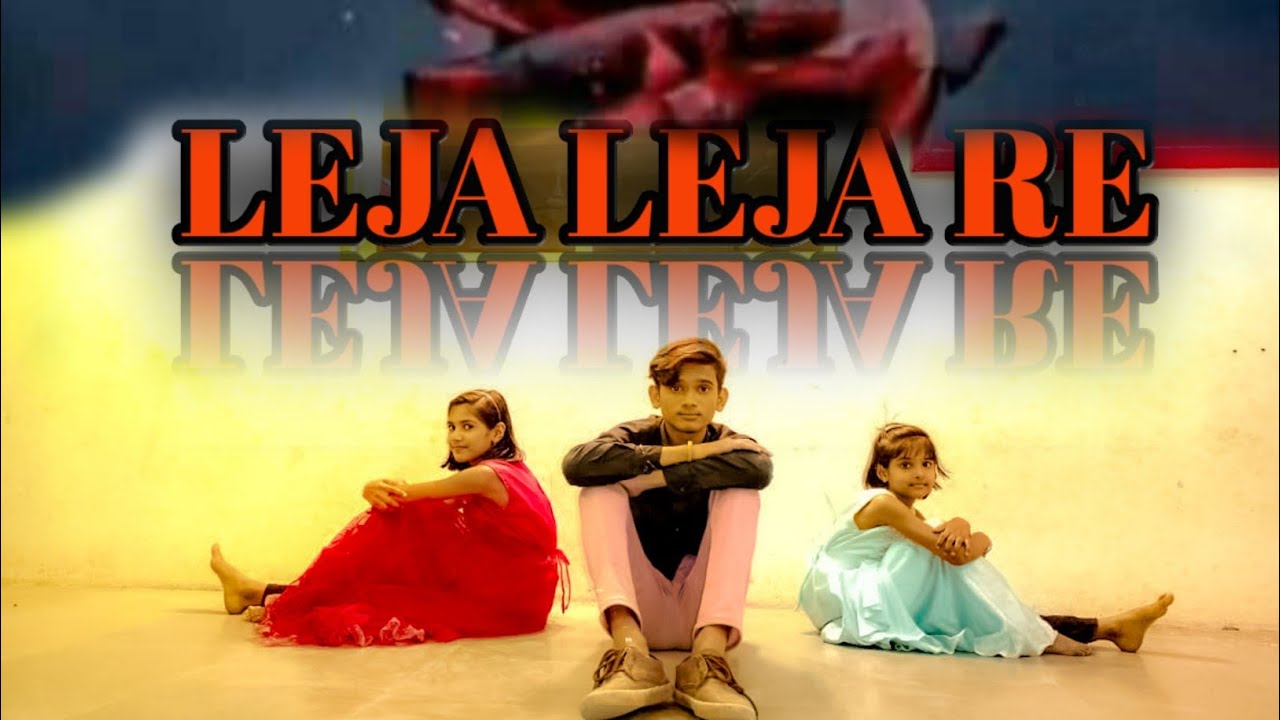LEJA LEJA RE SONG| CHOREOGRAPHY BY HIP HOP MANTRA DANCE ACADEMY - YouTube
