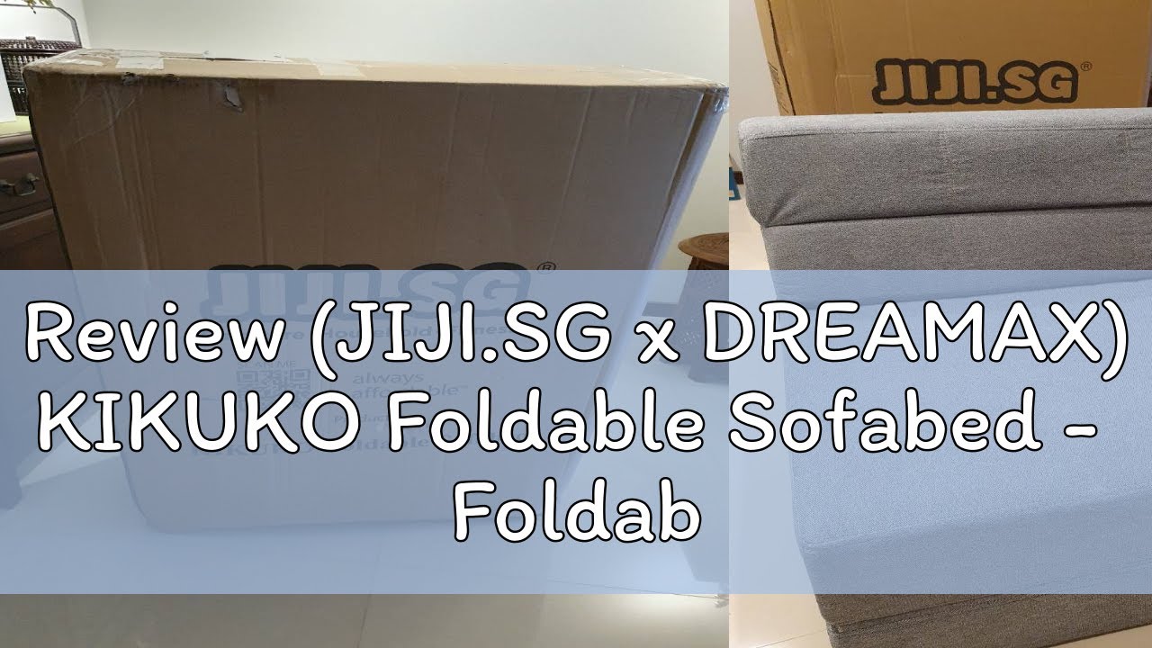 Review (JIJI.SG x DREAMAX) KIKUKO Foldable Sofabed - Foldable Mattress ...