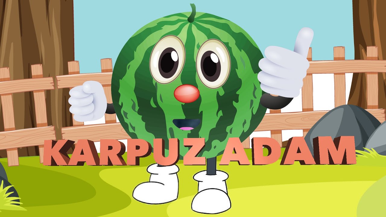 KARPUZ ADAM 🍉🍉🍉 ÇOCUK ŞARKISI 😃 Monimo Tv 💜💛💚 ️ - YouTube
