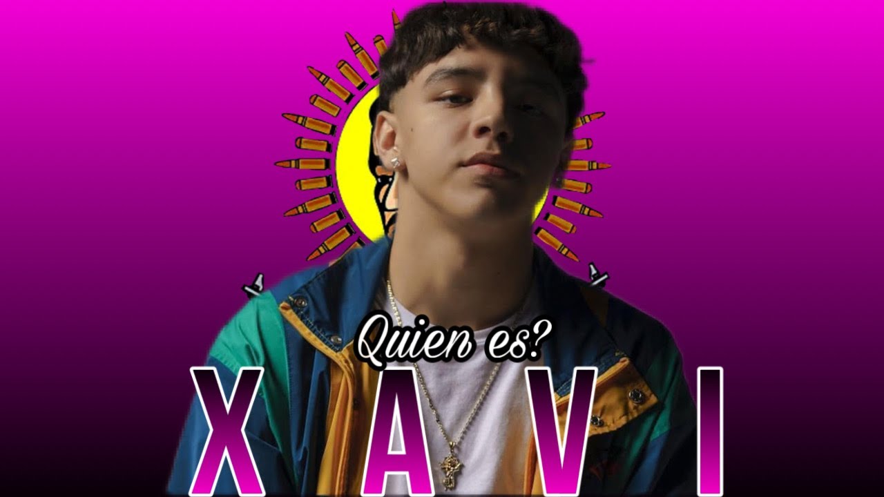 Quien es XAVI? El cantante viral en las redes sociales - YouTube