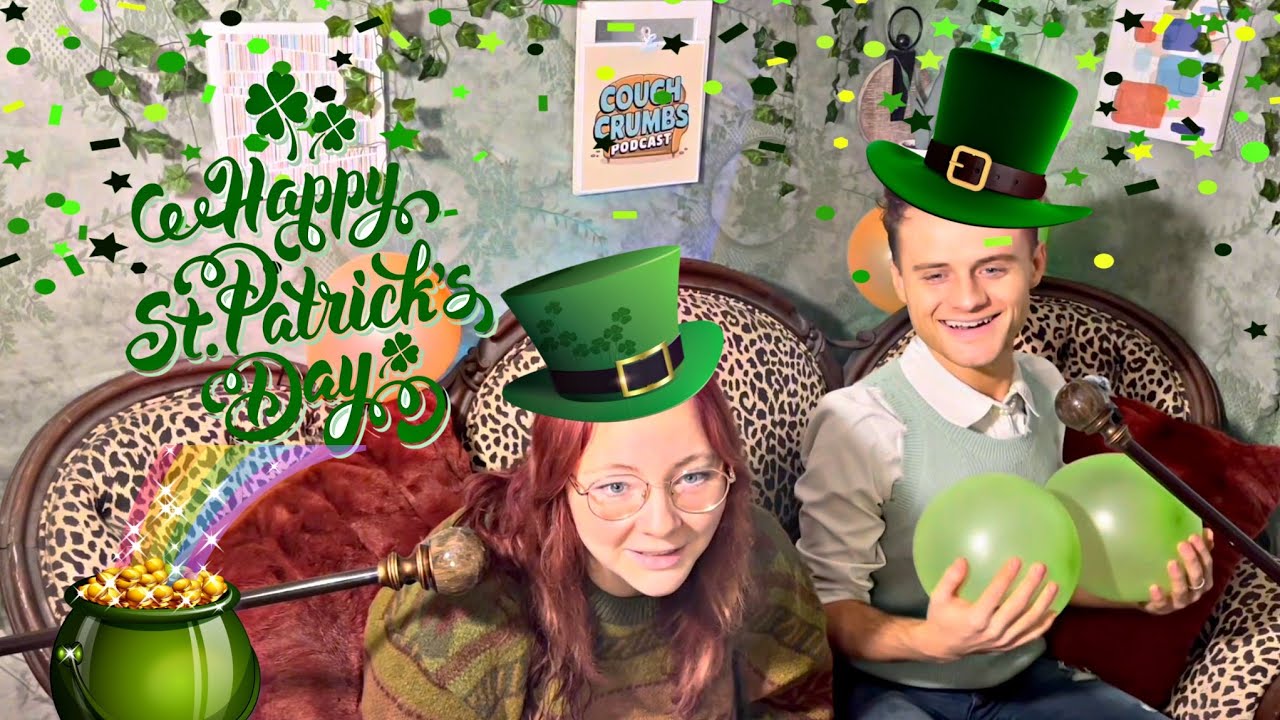 Couch Crumbs Podcast Episode 4 | St Patrick’s Day , Disney adults ...