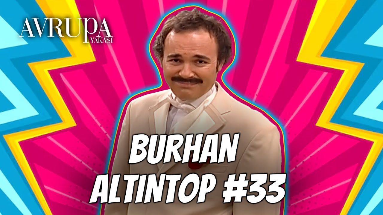 Burhan Altıntop Serisi #33 | Avrupa Yakası Kolaj - YouTube