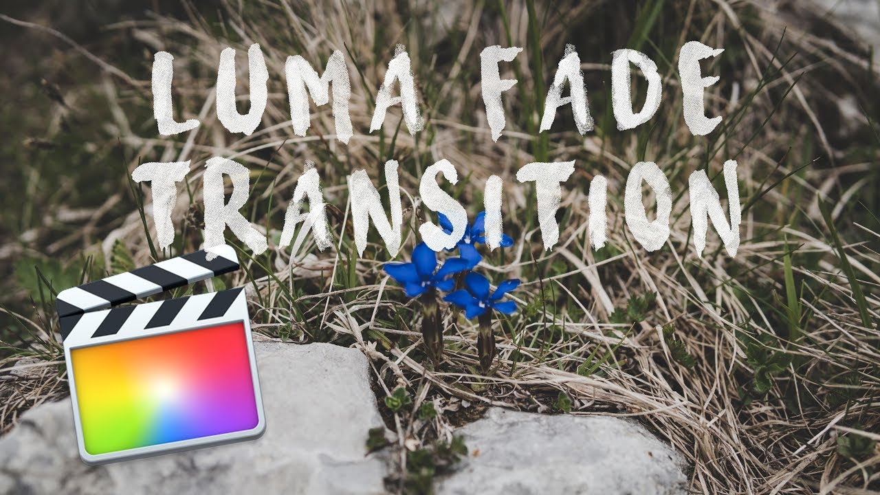 Luma Fade Transition | Final Cut Pro X Tutorial - YouTube