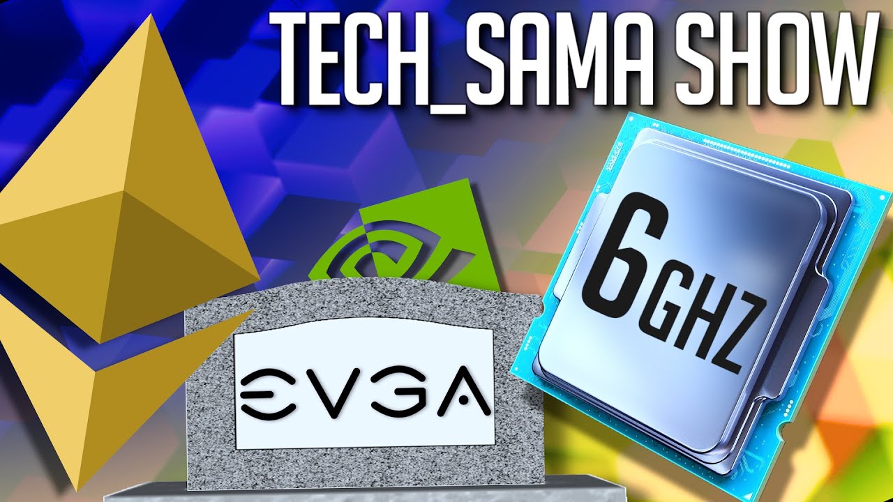 Tech_Sama Show #246 : Leak GTA 6, Fin de EVGA? Fini le Mining d ...
