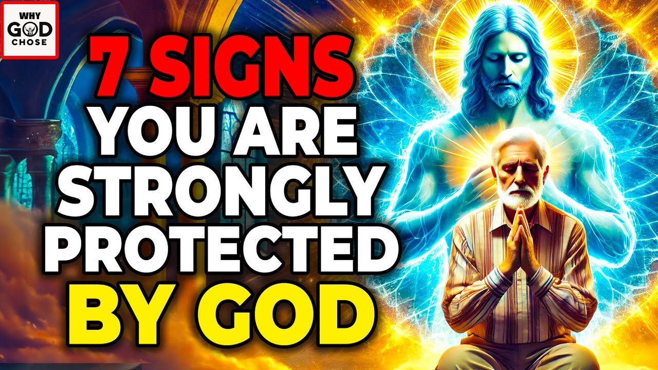 God's Chosen Ones, 7 Clear Signs You Are Under God's Protection! - YouTube