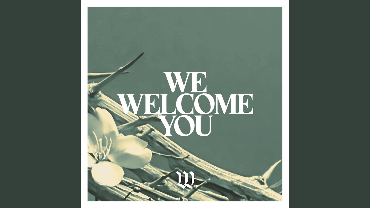 We Welcome You (Holy Spirit) - YouTube