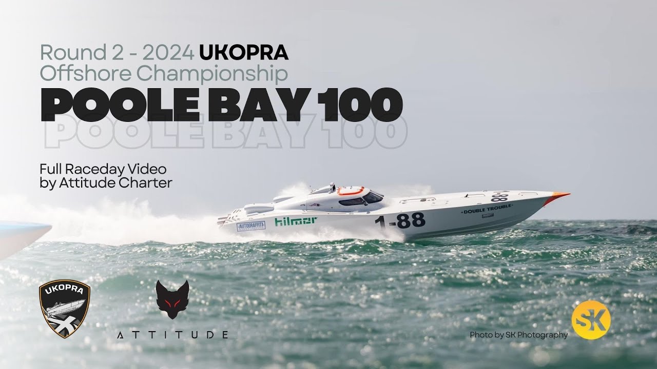 UKOPRA Poole Bay 100 Powerboat Race (2024) - YouTube