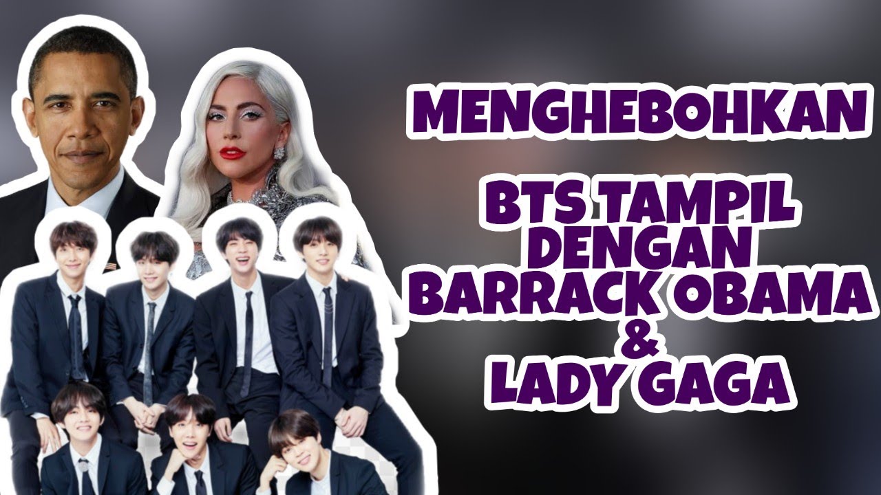 BTS Gabung dengan BARACK OBAMA Tampil di Wisuda Virtual 2020 - YouTube