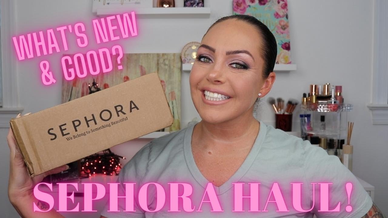 Sephora Haul l What's New & Good? - YouTube