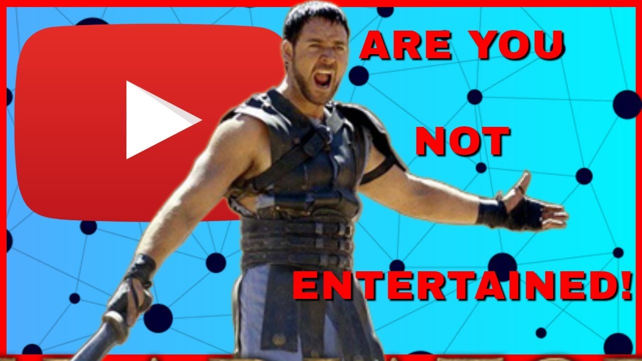 ARE YOU NOT ENTERTAINED! YT Purge - YouTube