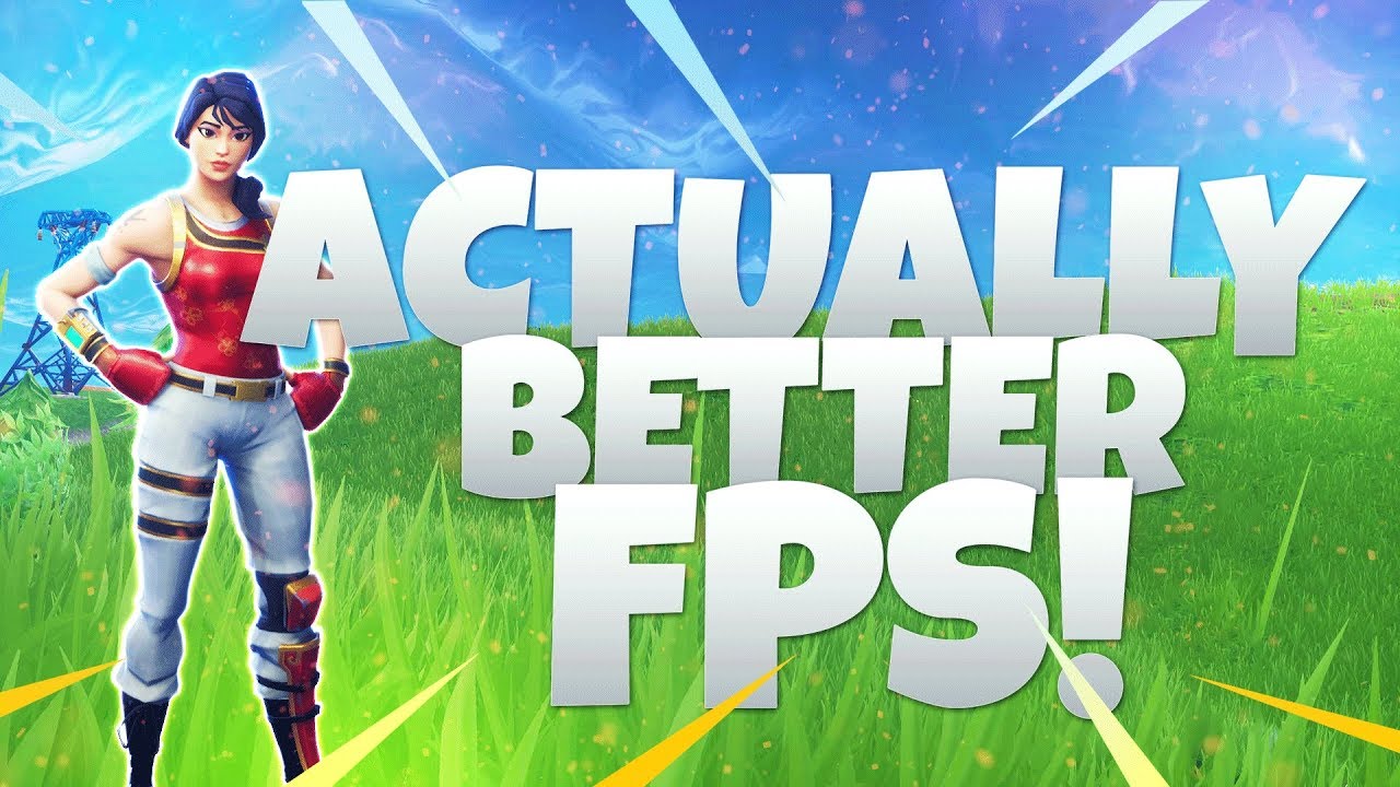 How To ACTUALLY Get Better FPS In Fortnite! - YouTube