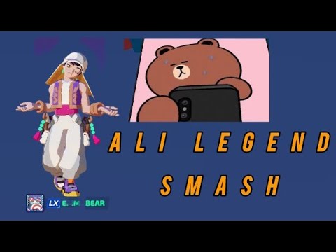 EmmaBear丨Ali Smash Legend LEGEND SMASH⚔️💥