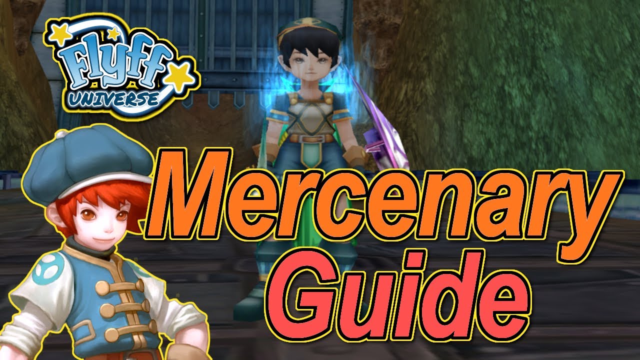 Flyff Universe - Mercenary Guide! Schnell Level 60 erreichen mit diesen ...
