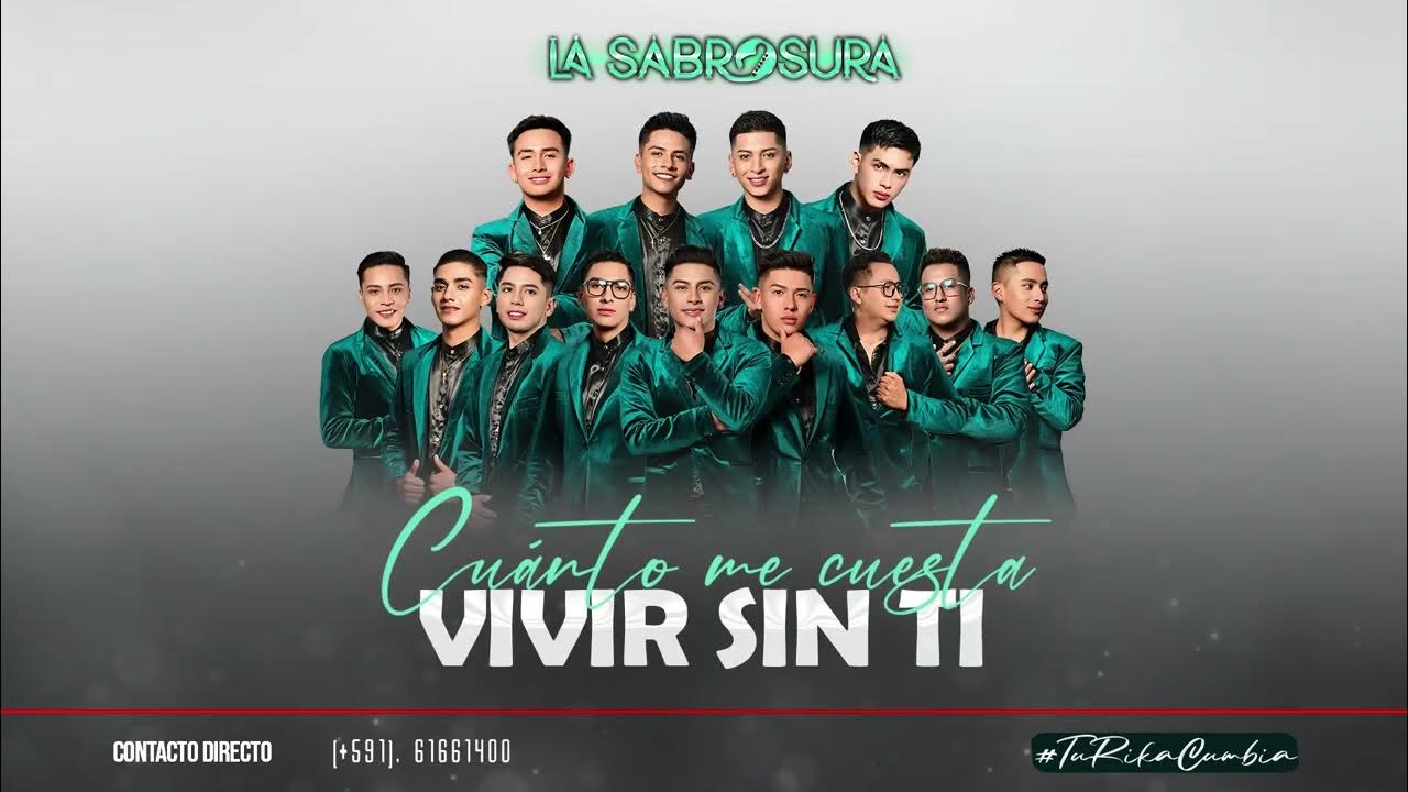 Cuanto Me Cuesta Vivir Sin Ti La Sabrosura Video Lyric Youtube