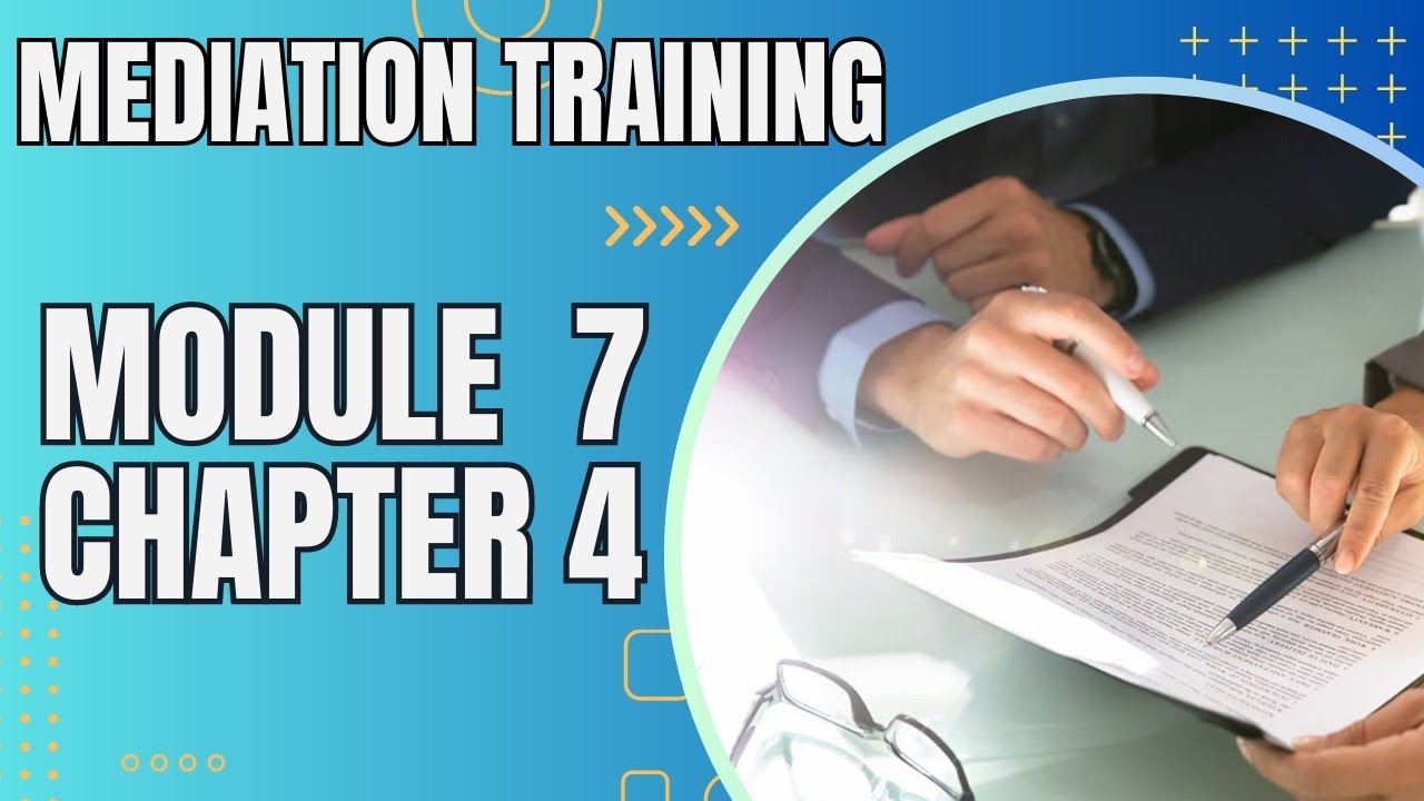 Mediation Series ( M-34 ) I Module 7 Chapter 4 I LEGALEYE - YouTube