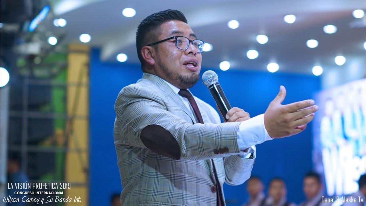 WILSON CAMEY 1ra NOCHE CONGRESO INTERNACIONAL LA VISIÓN PROFÉTICA 2019 ...