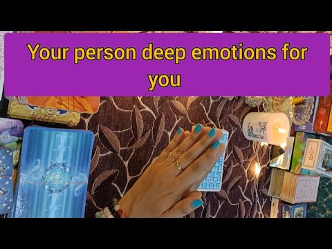 Your person deep emotions for you 🌹, Timeless Reading - YouTube