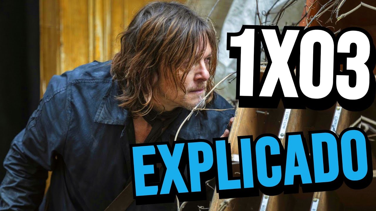 Daryl Dixon The Walking Dead Capítulo 3 (1X03) Explicación Review ...