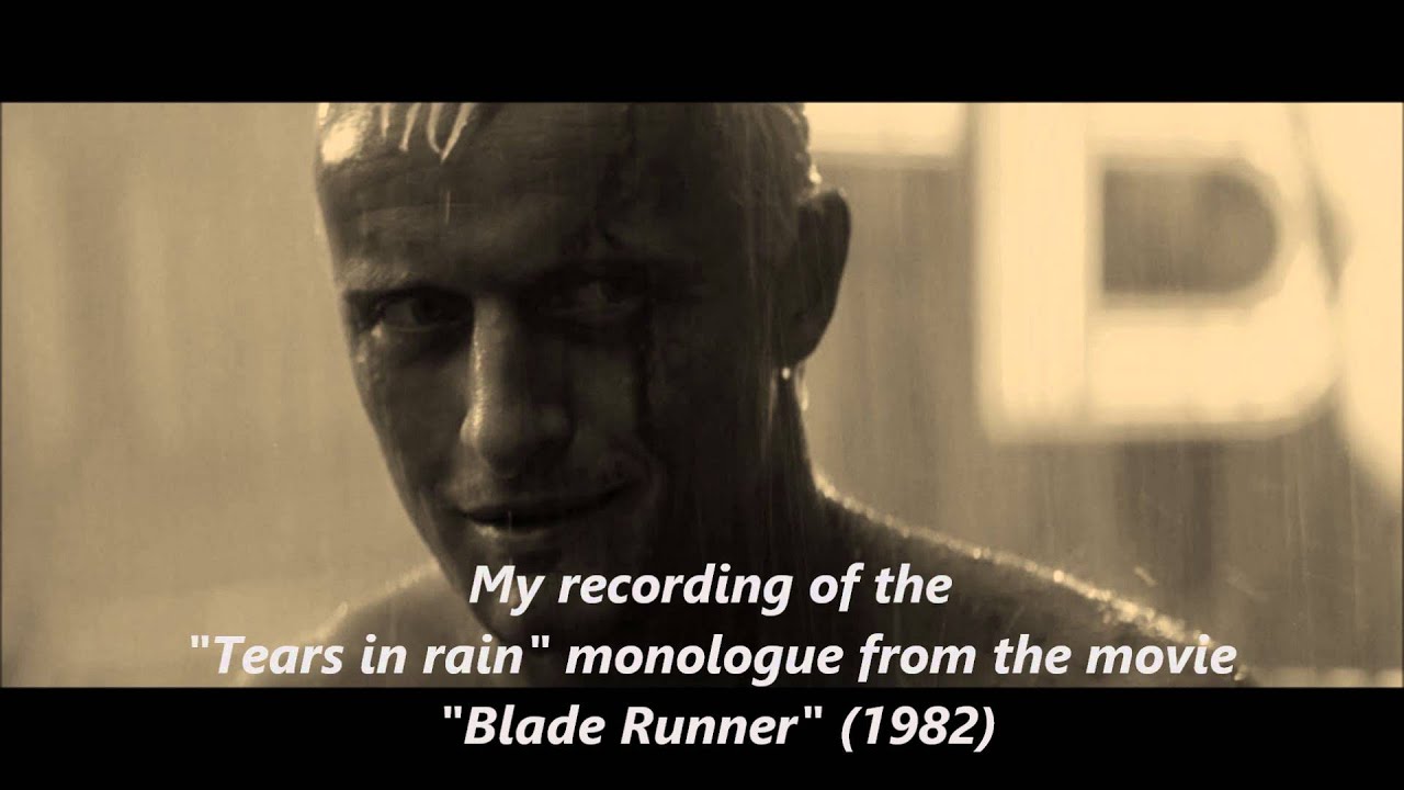 "Blade Runner" (1982) monologue by Orpheus Spiliotopoulos - YouTube