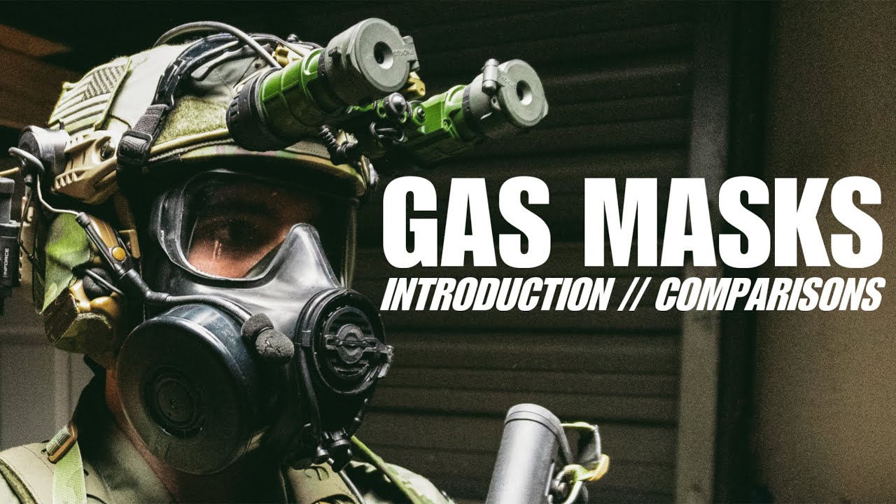 Gas Masks: Introduction and Comparison - YouTube