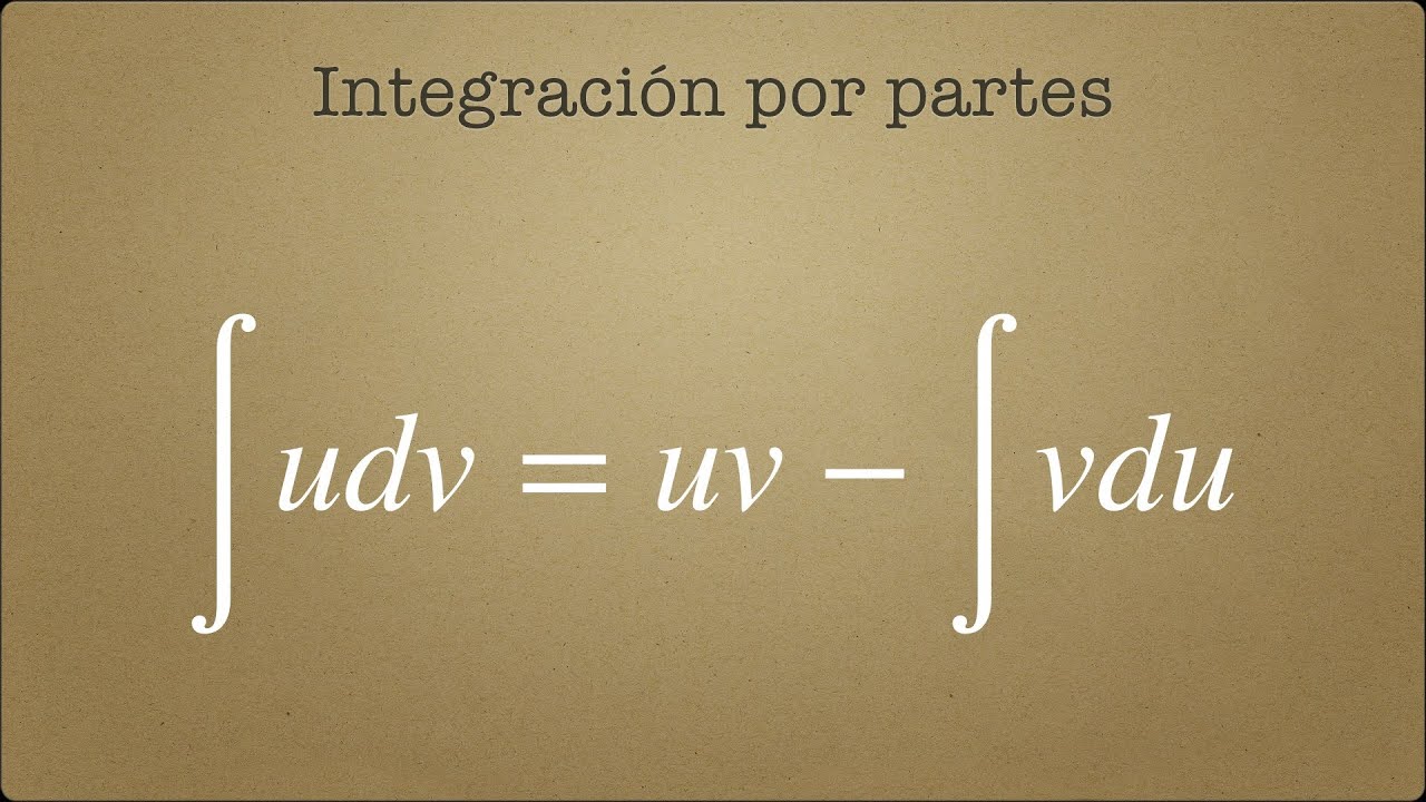 Integración por partes - YouTube