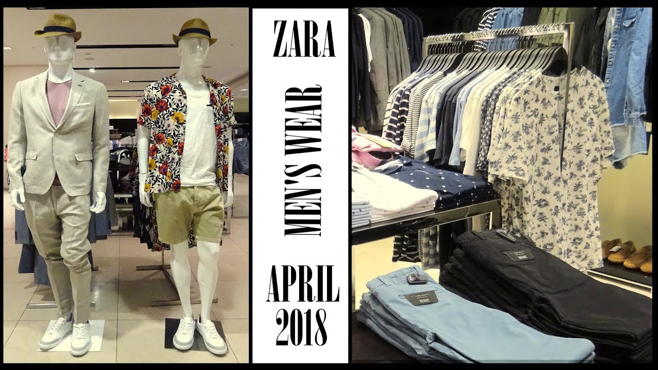 👍 Zara Men's Wear Spring Summer April 2018 Walkthrought - YouTube