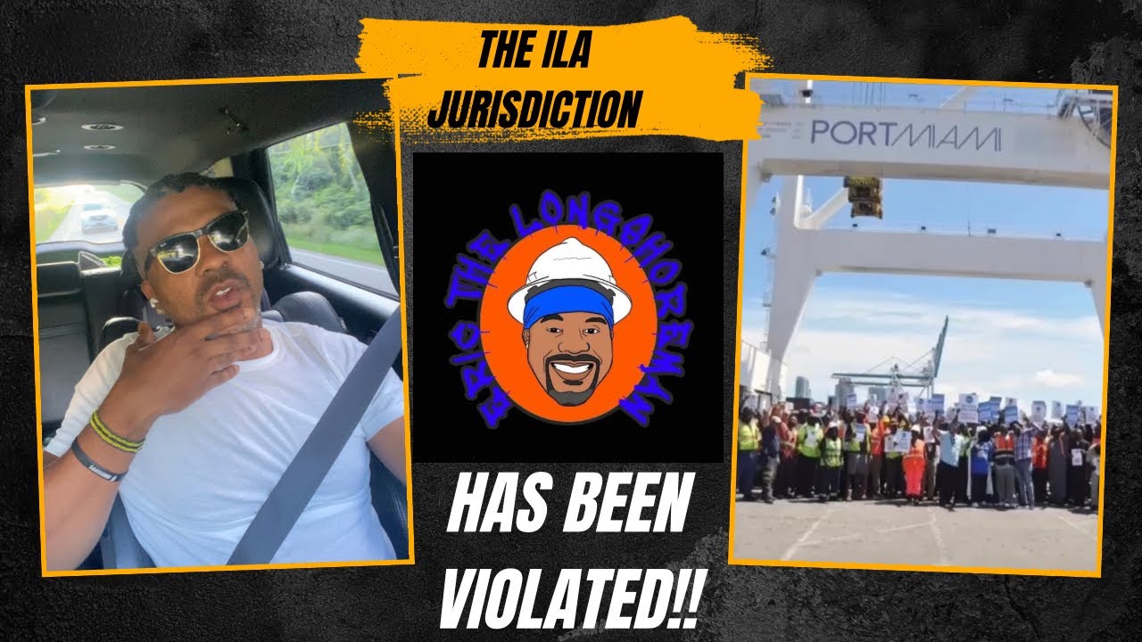 The LONGSHOREMAN ILA jurisdiction has been VIOLATED! - YouTube
