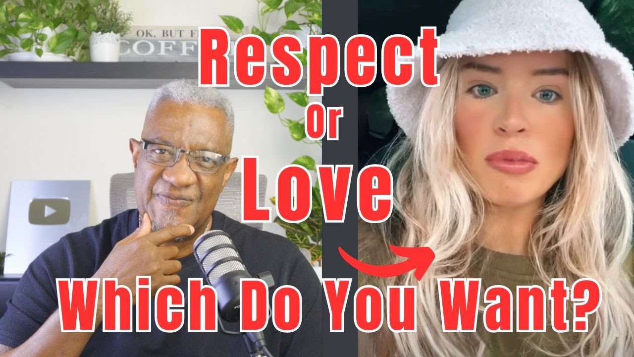 Choosing Between Love And Respect: An Older Man's Wisdom On What Every ...