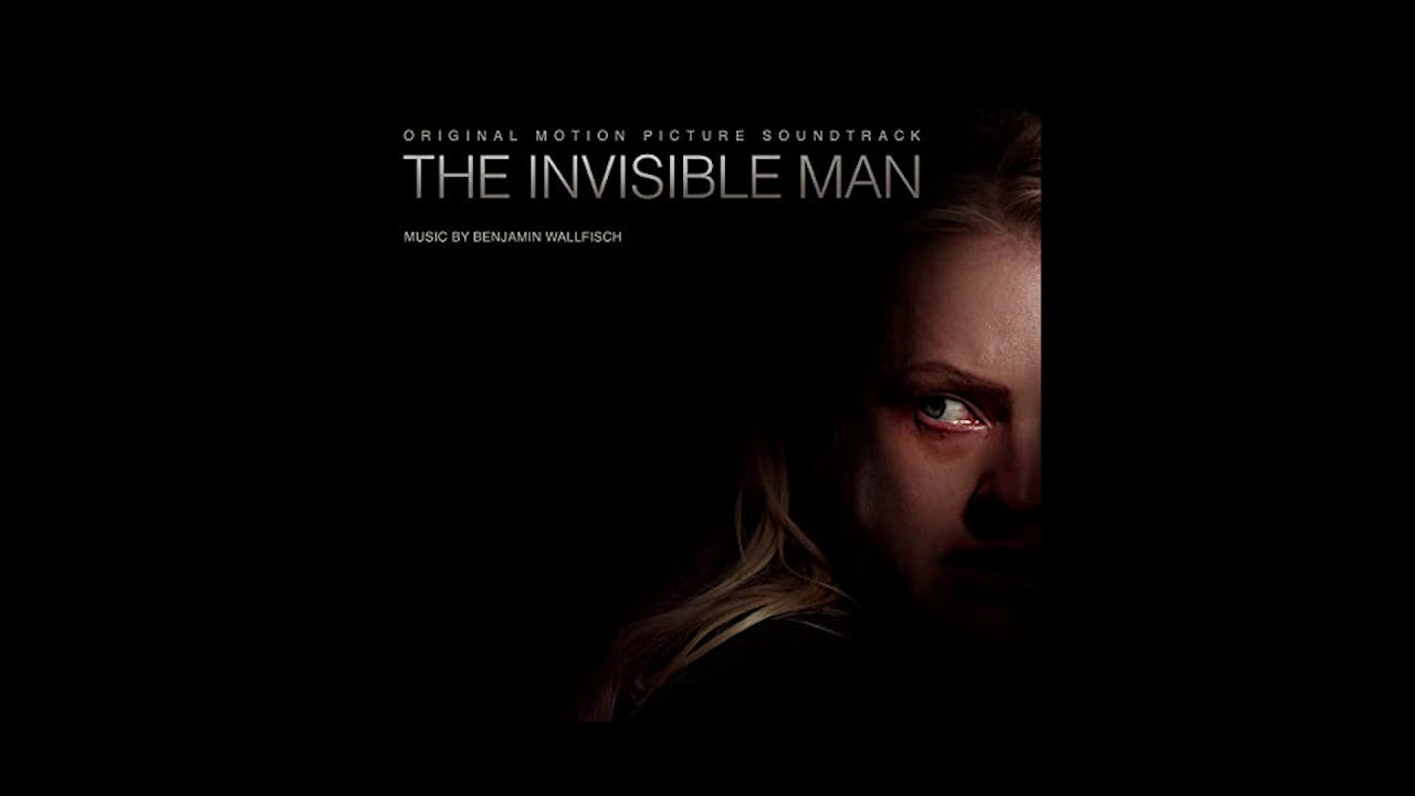 The Invisible Man Soundtrack Track 1. "Cobolt" Benjamin Wallfisch - YouTube