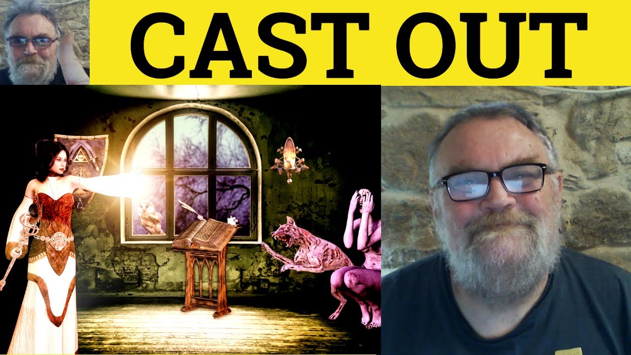 😎 Cast Out Meaning - Cast Out Defined - Cast Out Examples - Cast Out ...