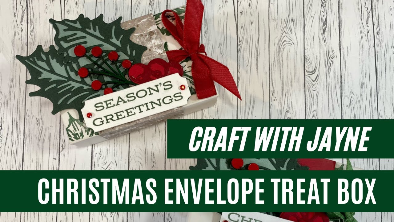 How to make a 'Leaves of Holly' Envelope Treat Gift Box | Craft with ...