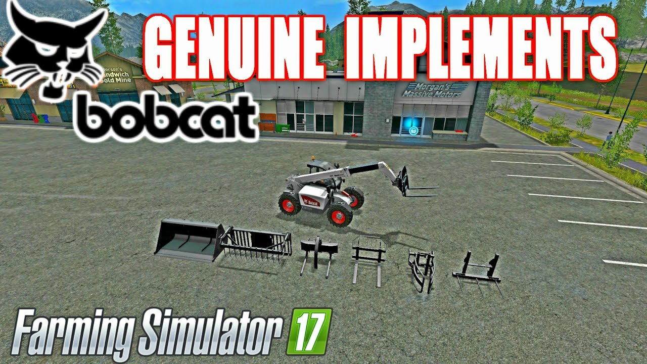 FS | 17 | Mods BOBCAT TL 470 & Genuine Equipment - YouTube
