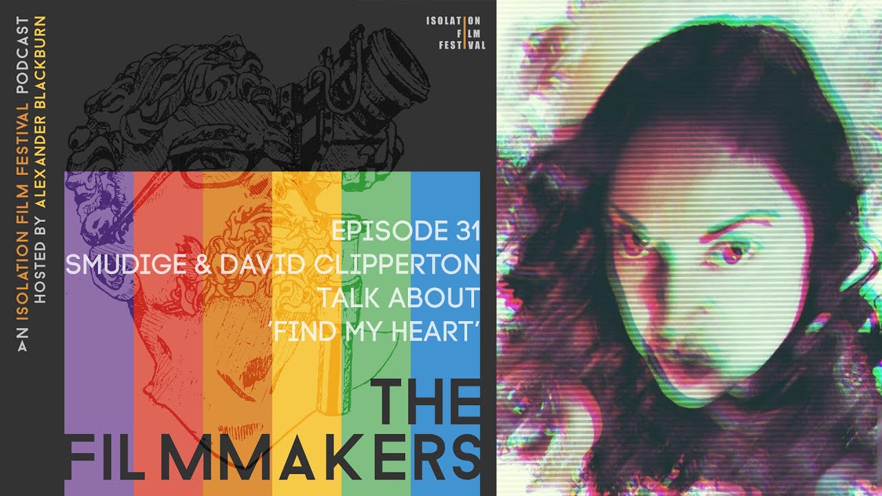 Smudgie & David Clipperton | The Filmmakers - An Isolation Film ...
