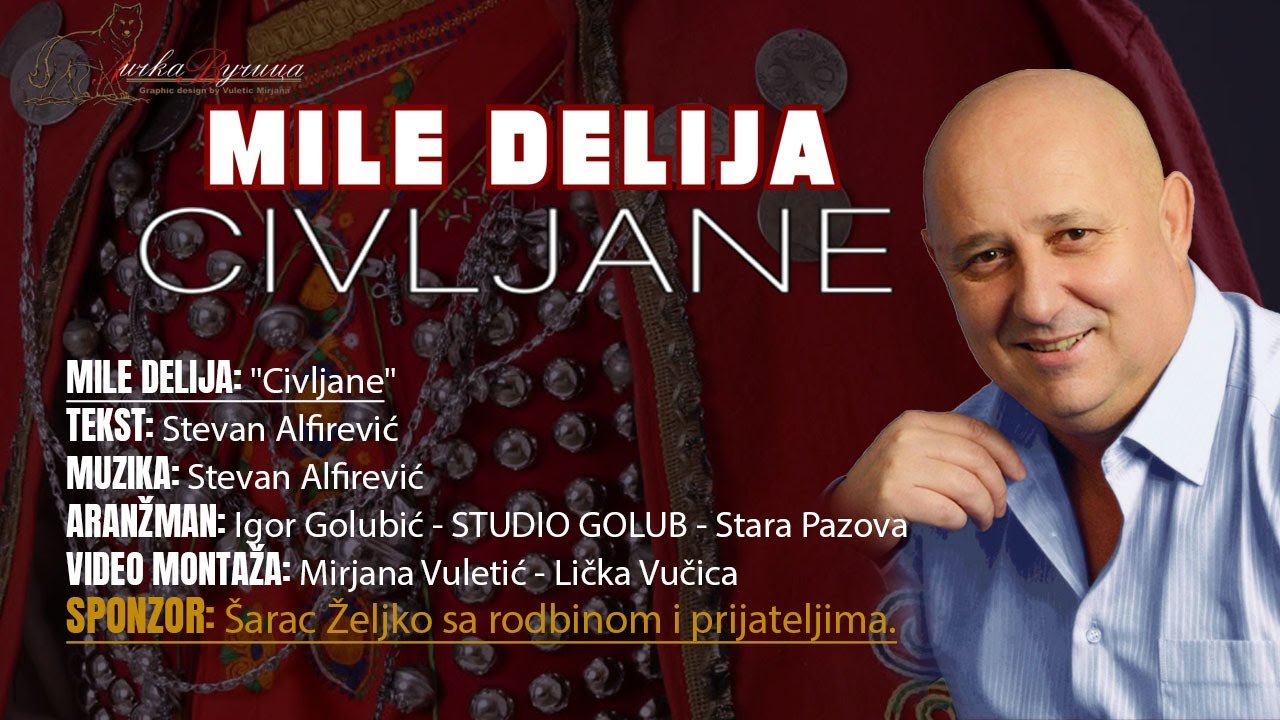 Mile Delija - Civljane - YouTube