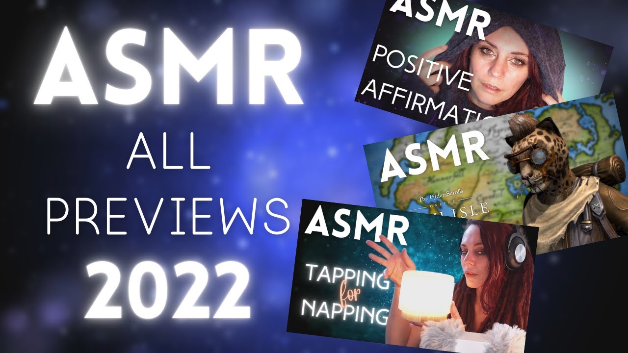 🎧 ASMR 2022 all PREVIEWS - recap - YouTube