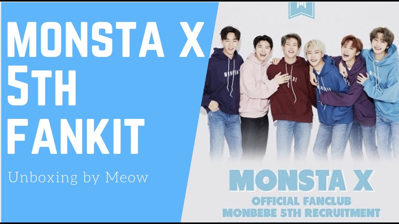 Unboxing MONSTA X - 5TH OFFICIAL FANCLUB MONBEBE FANKIT 몬스타엑스 몬베베 5기 ...