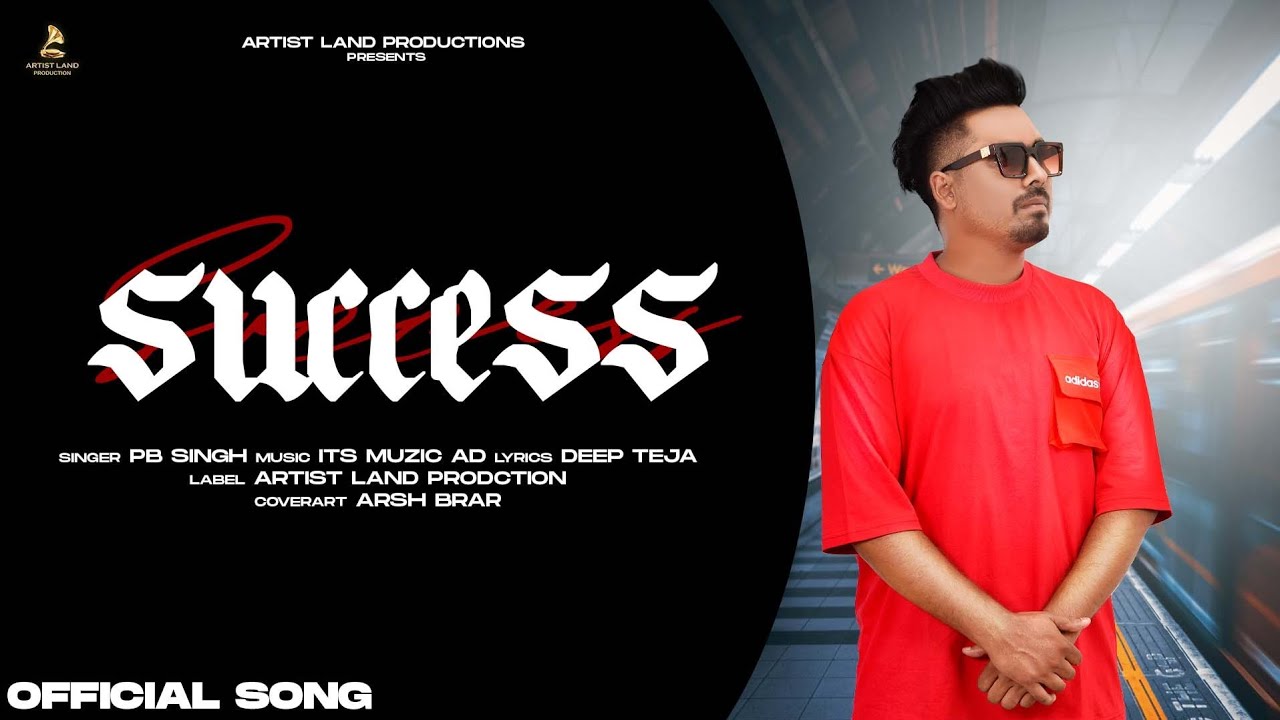 SUCCESS ( Official Audio ) PB Singh | iTs Muzic AD | Latest Punjabi ...