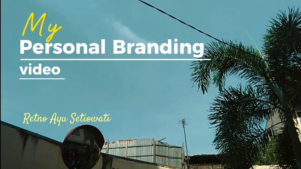 Personal Branding - Tugas Video Retno Ayu Setiowati (XII TKJ 1) - YouTube