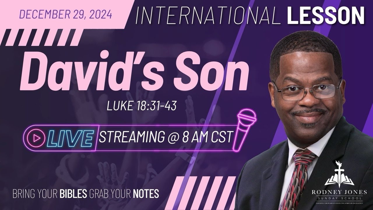 Join Dr. Rodney Jones' LIVE Sunday School (International) lesson, David ...
