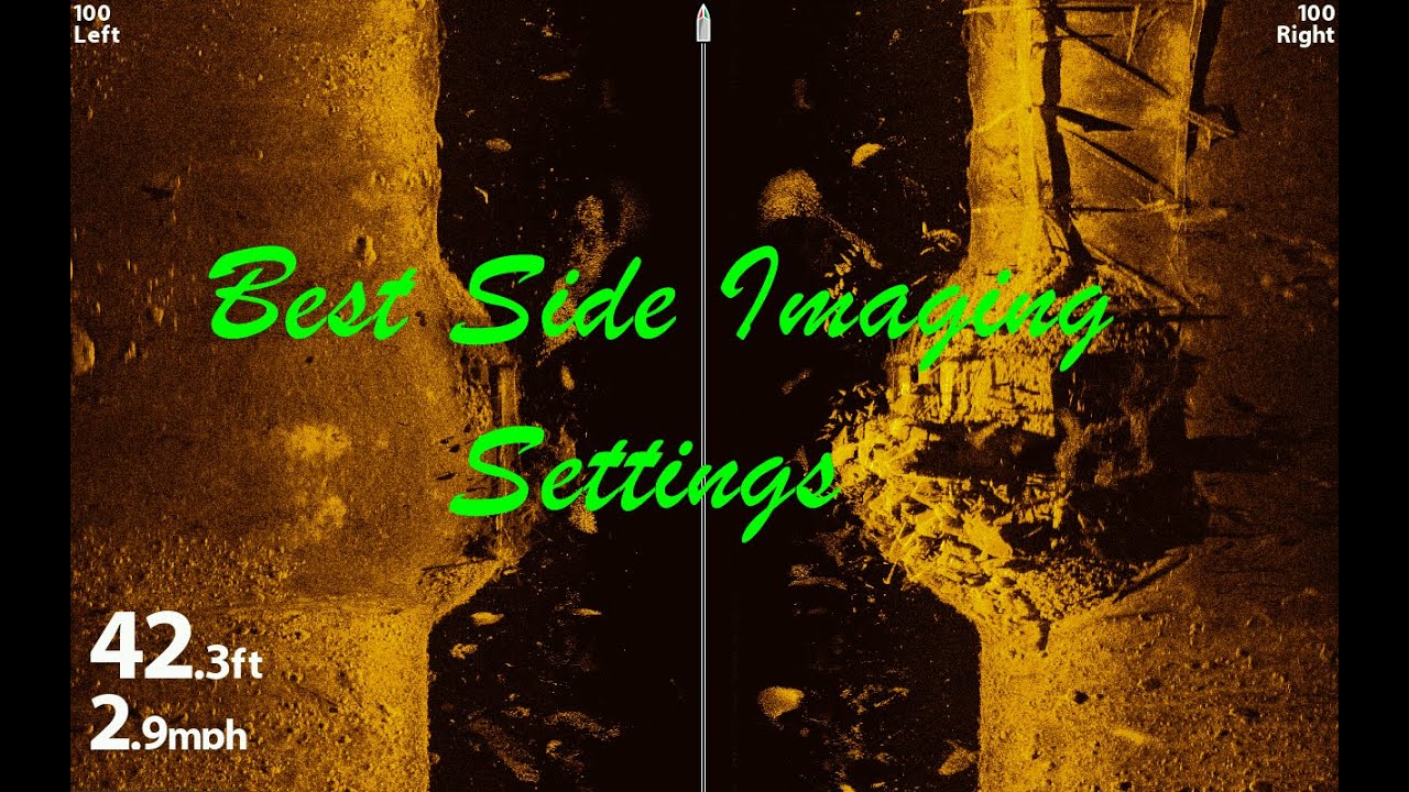 Best Side Imaging Settings - YouTube